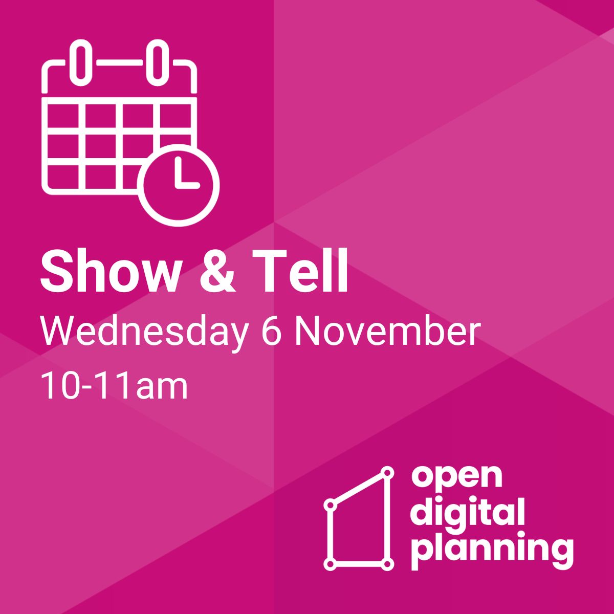 Join us for our Show & Tell | Open Digital Planning