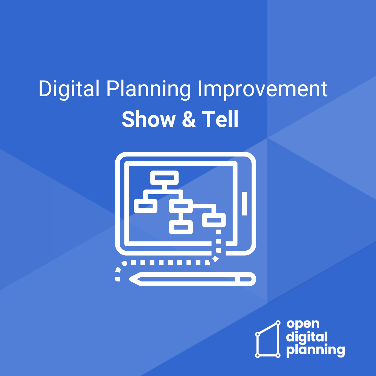 Digital Planning Improvement Show and Tell: December 2024 | Open ...